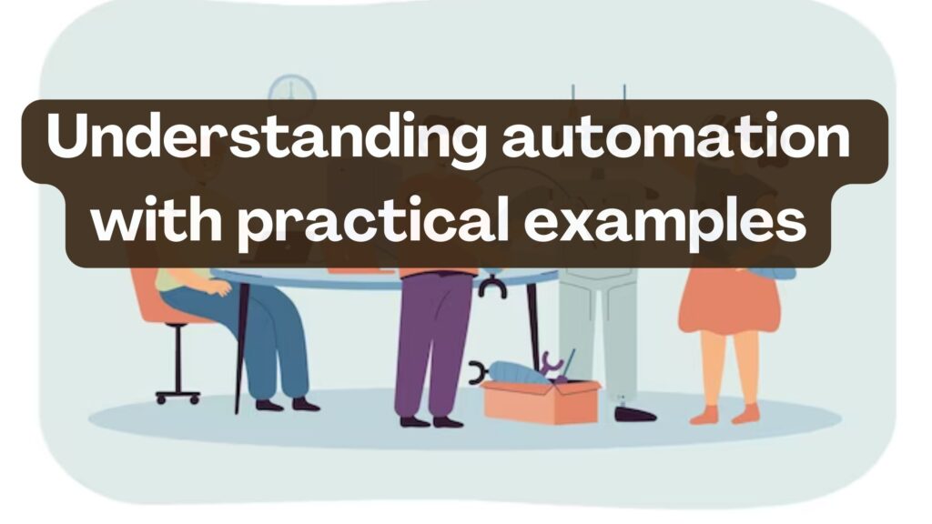 Understanding automation with practical examples - Subscribed.FYI