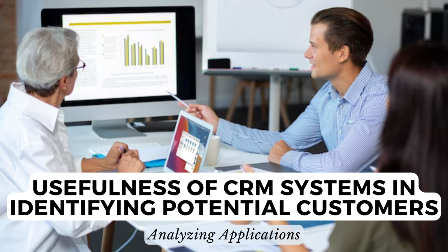 Usefulness of CRM Systems in Identifying Potential Customers: Analyzing Applications ...