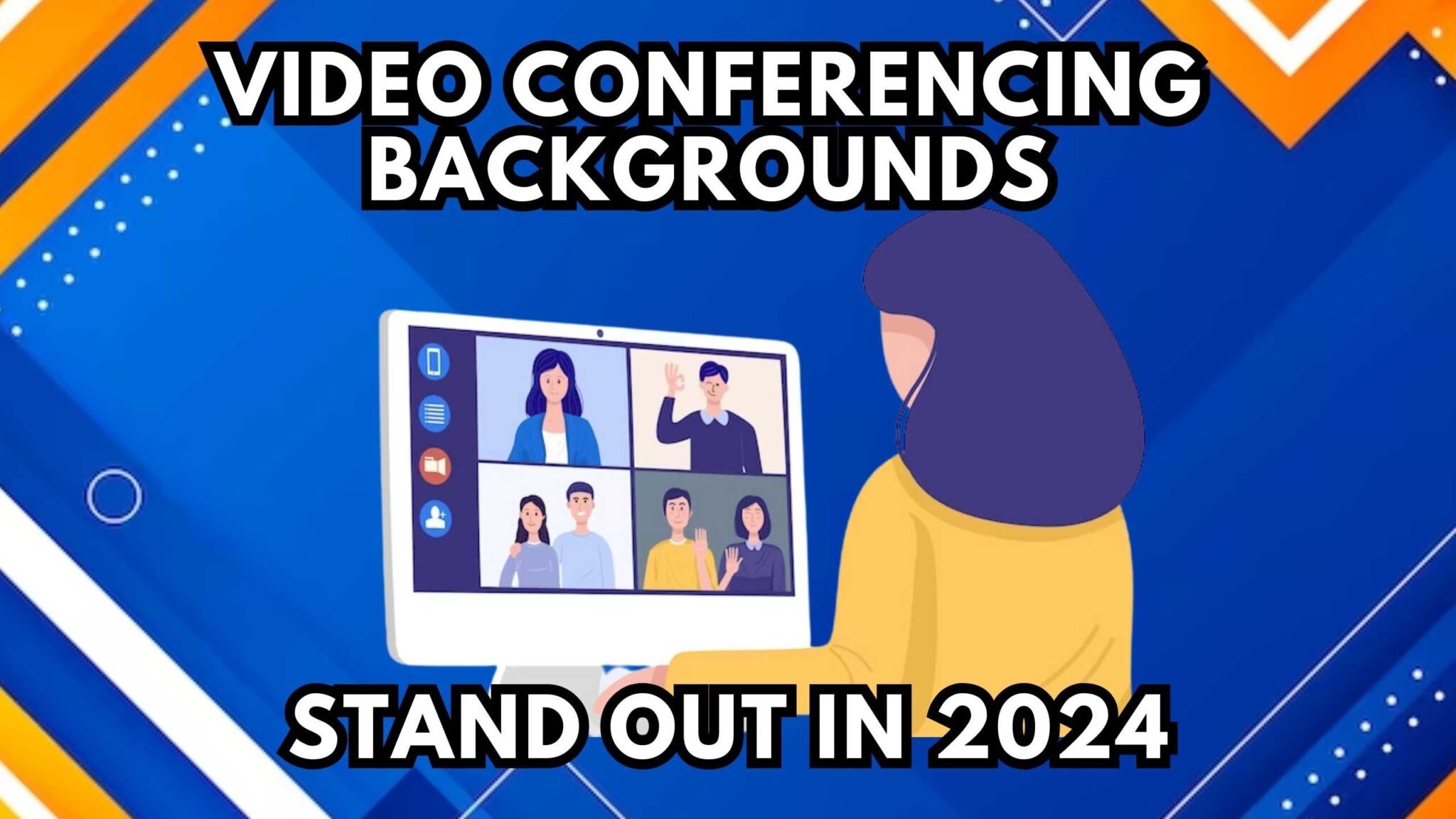 Video Conferencing Backgrounds: Stand Out in 2024 - Subscribed.FYI