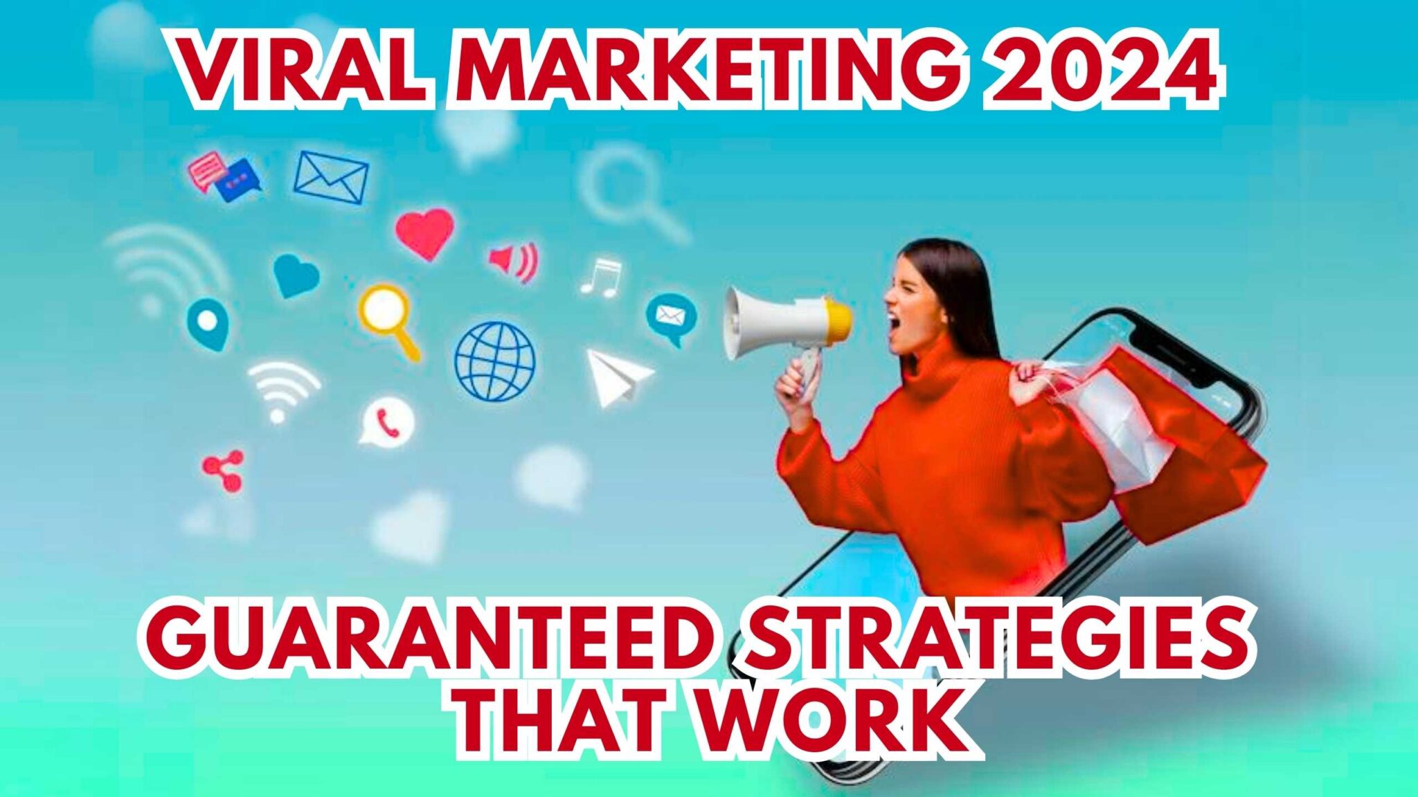 Viral Marketing 2024: Guaranteed Strategies That Work - Subscribed.FYI