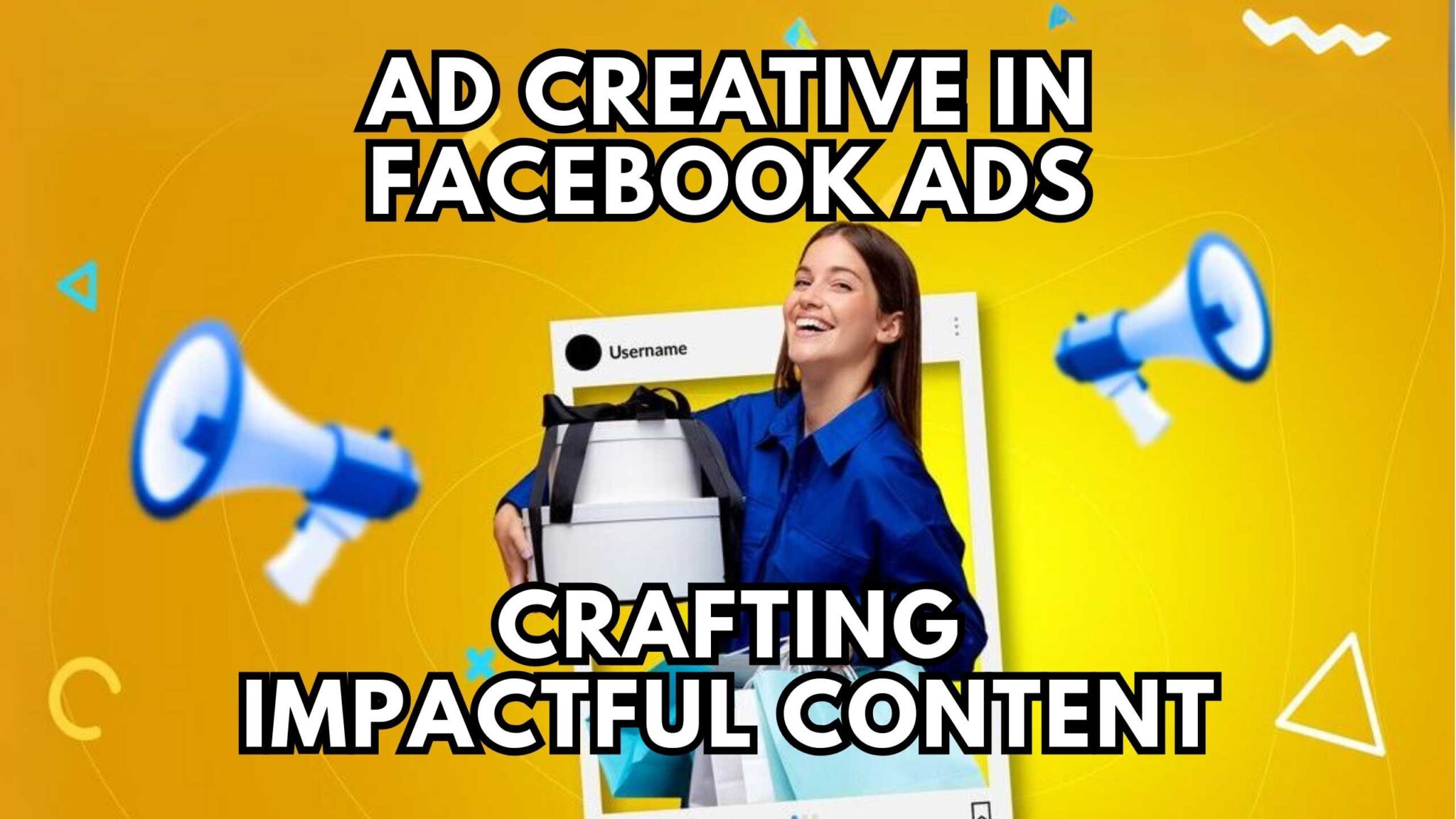 Ad Creative in Facebook Ads: Crafting Impactful Content - Subscribed.FYI