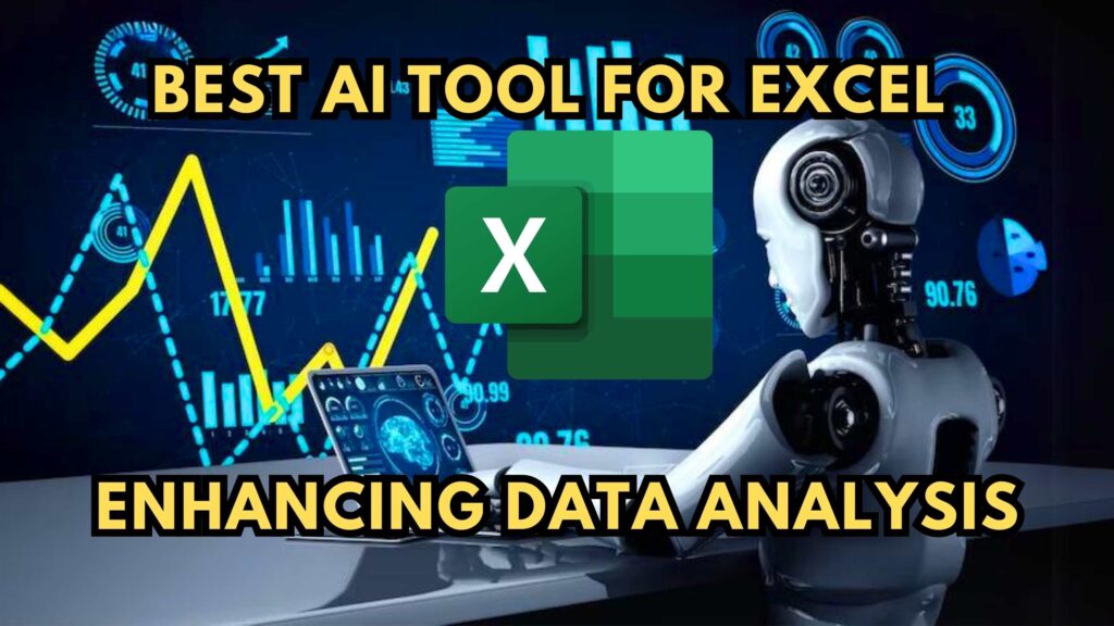Best AI Tool for Excel: Enhancing Data Analysis - Subscribed.FYI