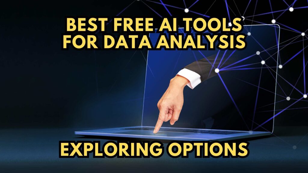 Best Free AI Tools for Data Analysis: Exploring Options - Subscribed.FYI