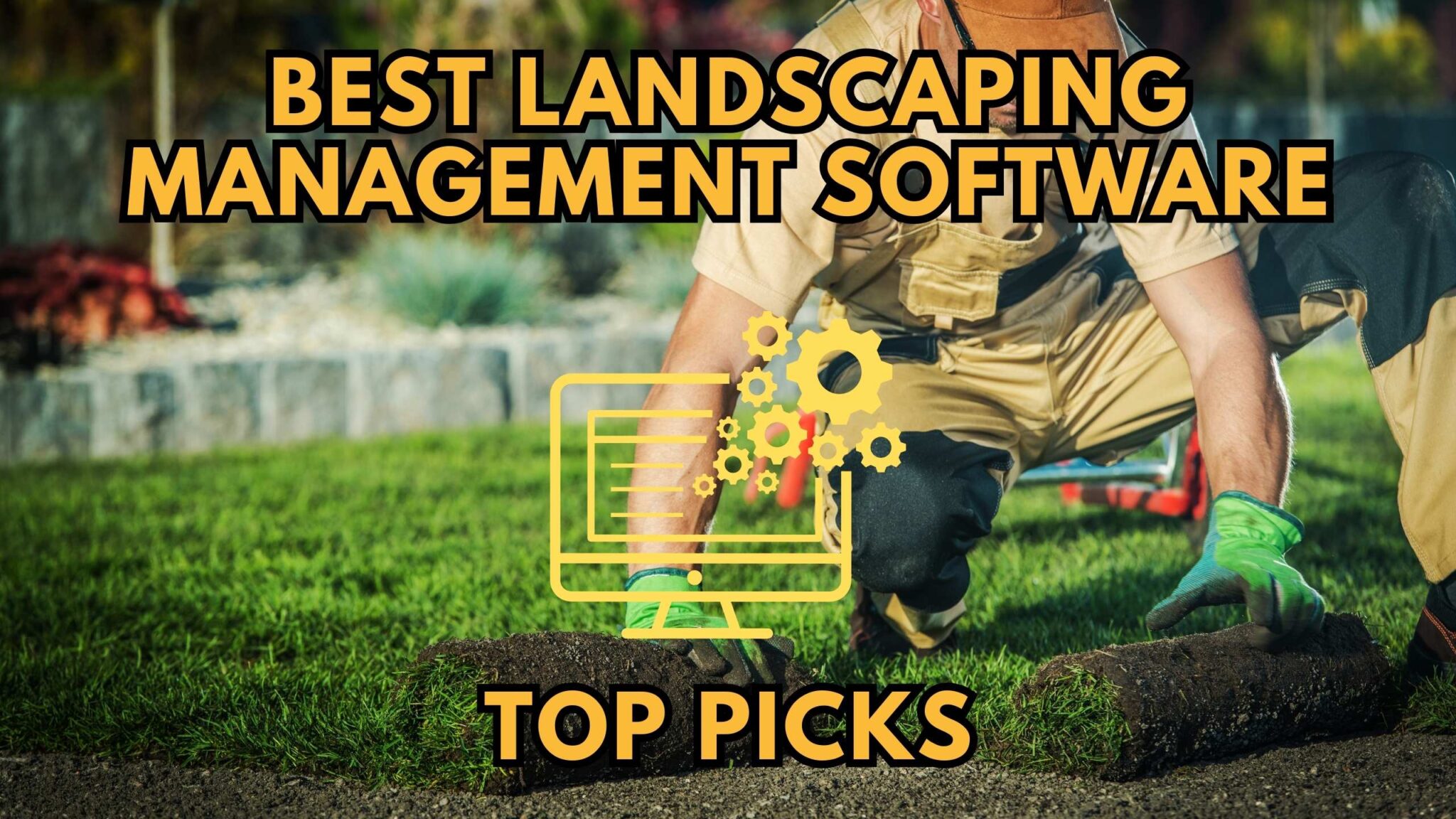 Best Landscaping Management Software: Top Picks - Subscribed.FYI