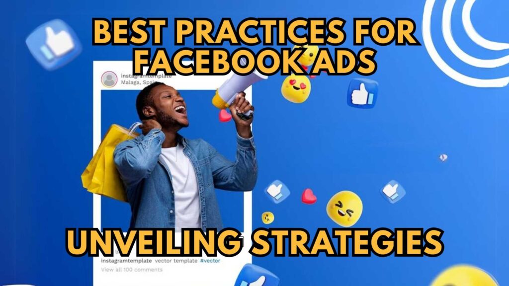Best Practices for Facebook Ads: Unveiling Strategies - Subscribed.FYI