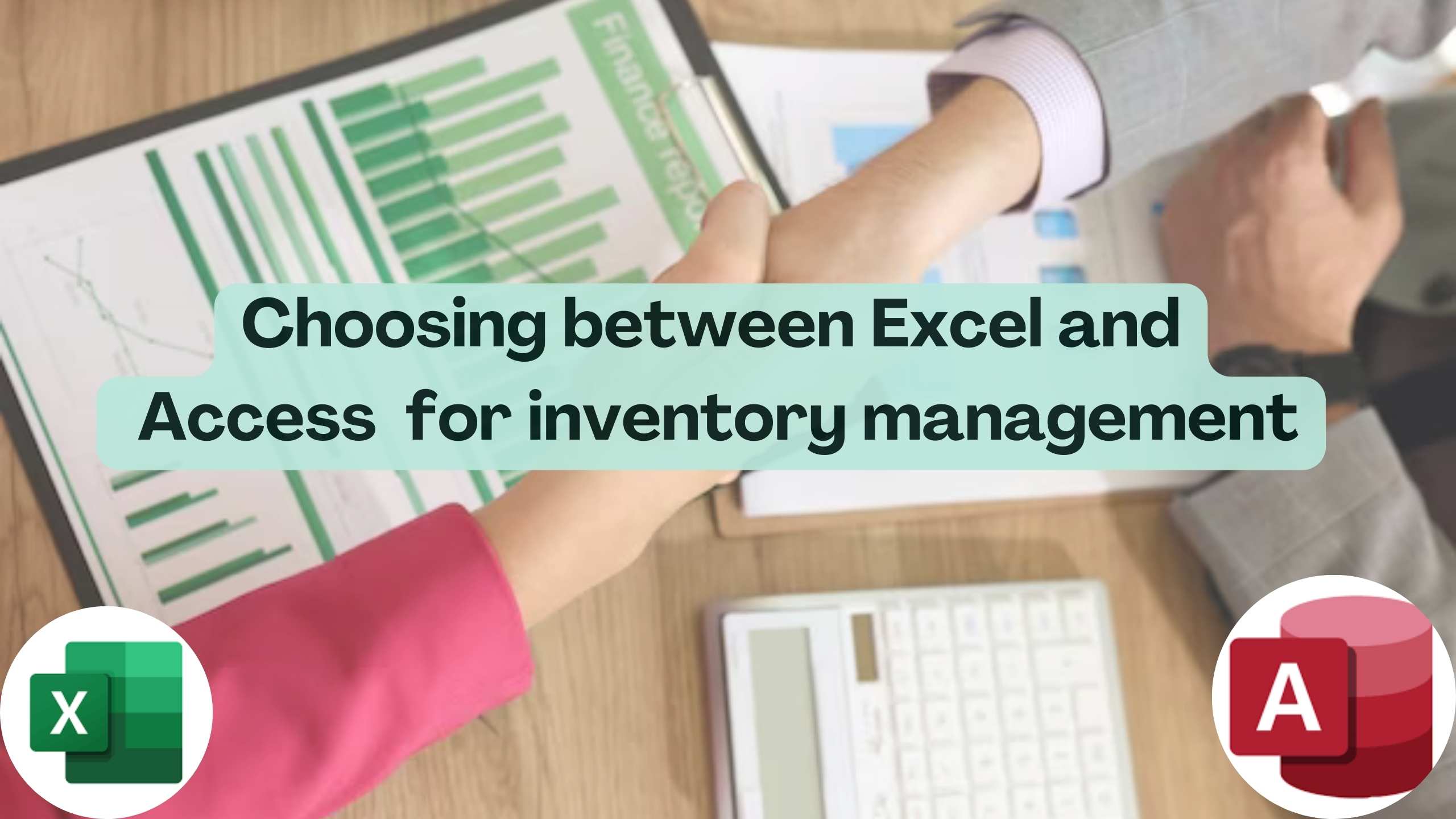 Choosing Between Excel And Access For Inventory Management Subscribed FYI