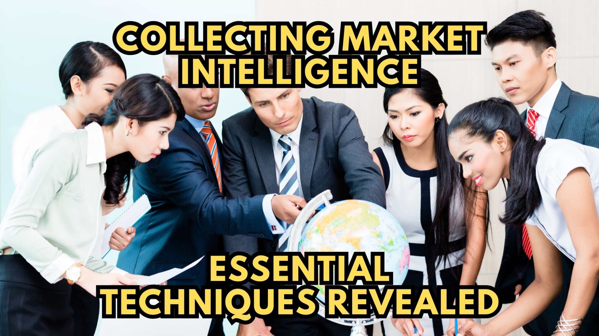 Collecting Market Intelligence Essential Techniques Revealed Subscribed Fyi