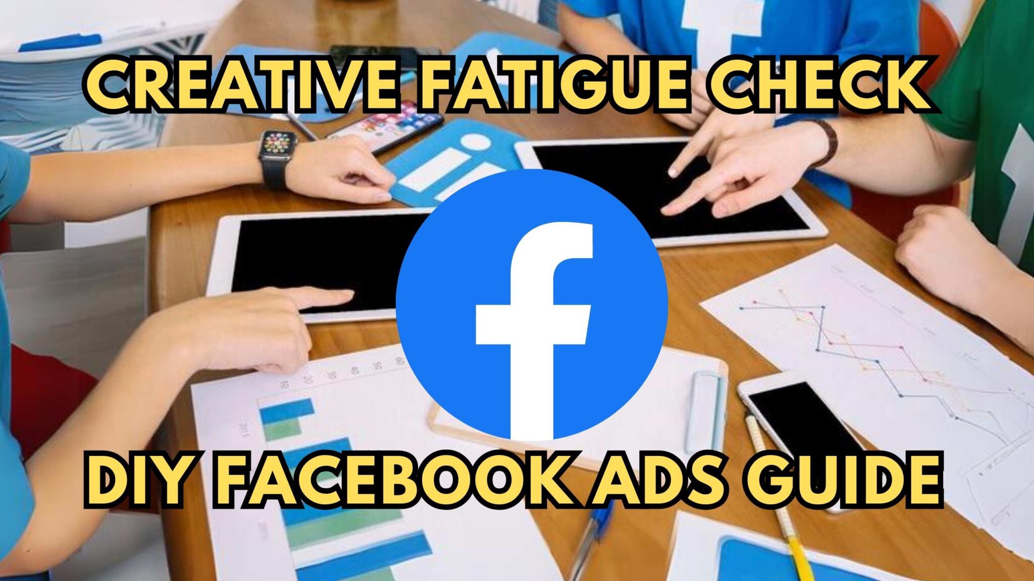 Creative Fatigue Check: DIY Facebook Ads Guide - Subscribed.FYI