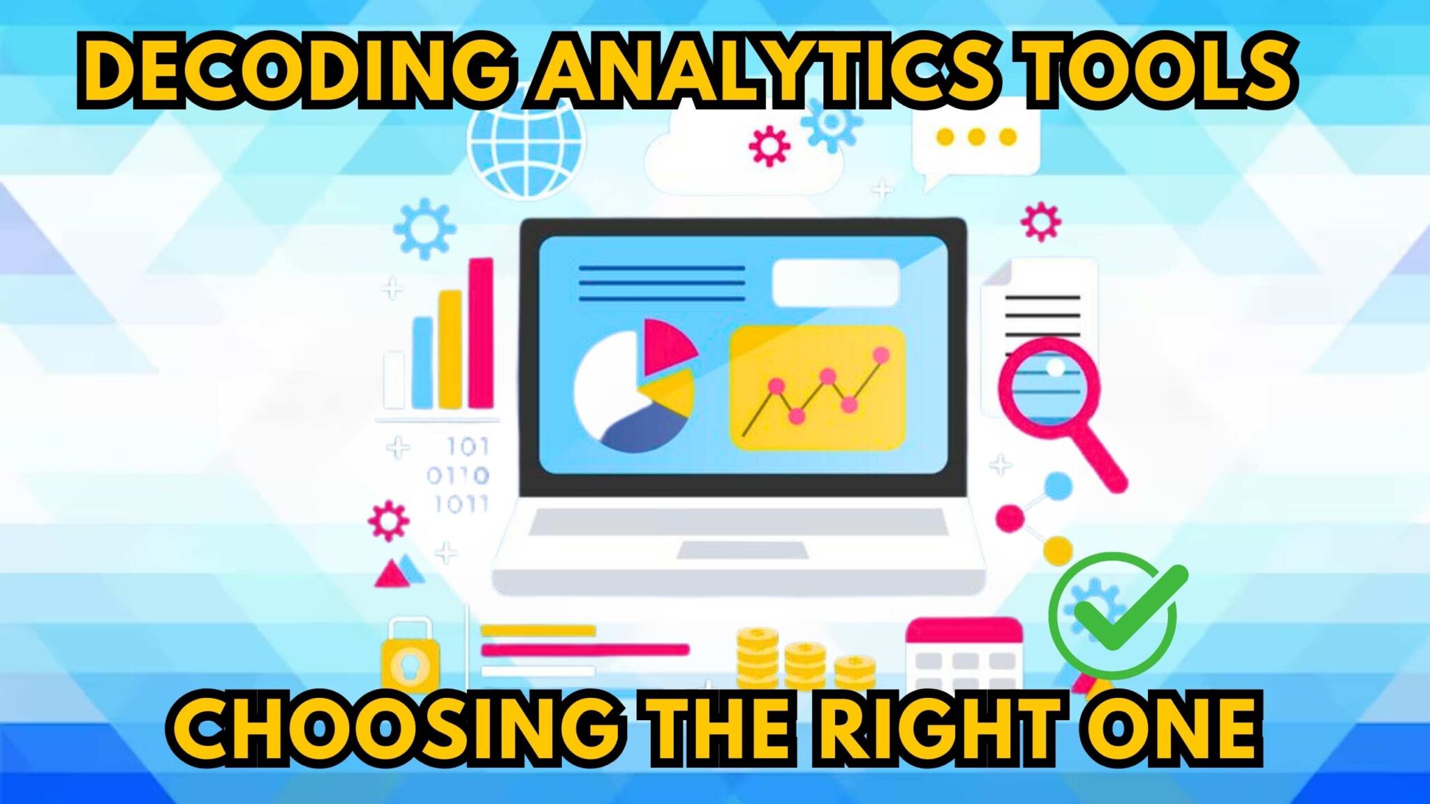 Decoding Analytics Tools: Choosing the Right One - Subscribed.FYI