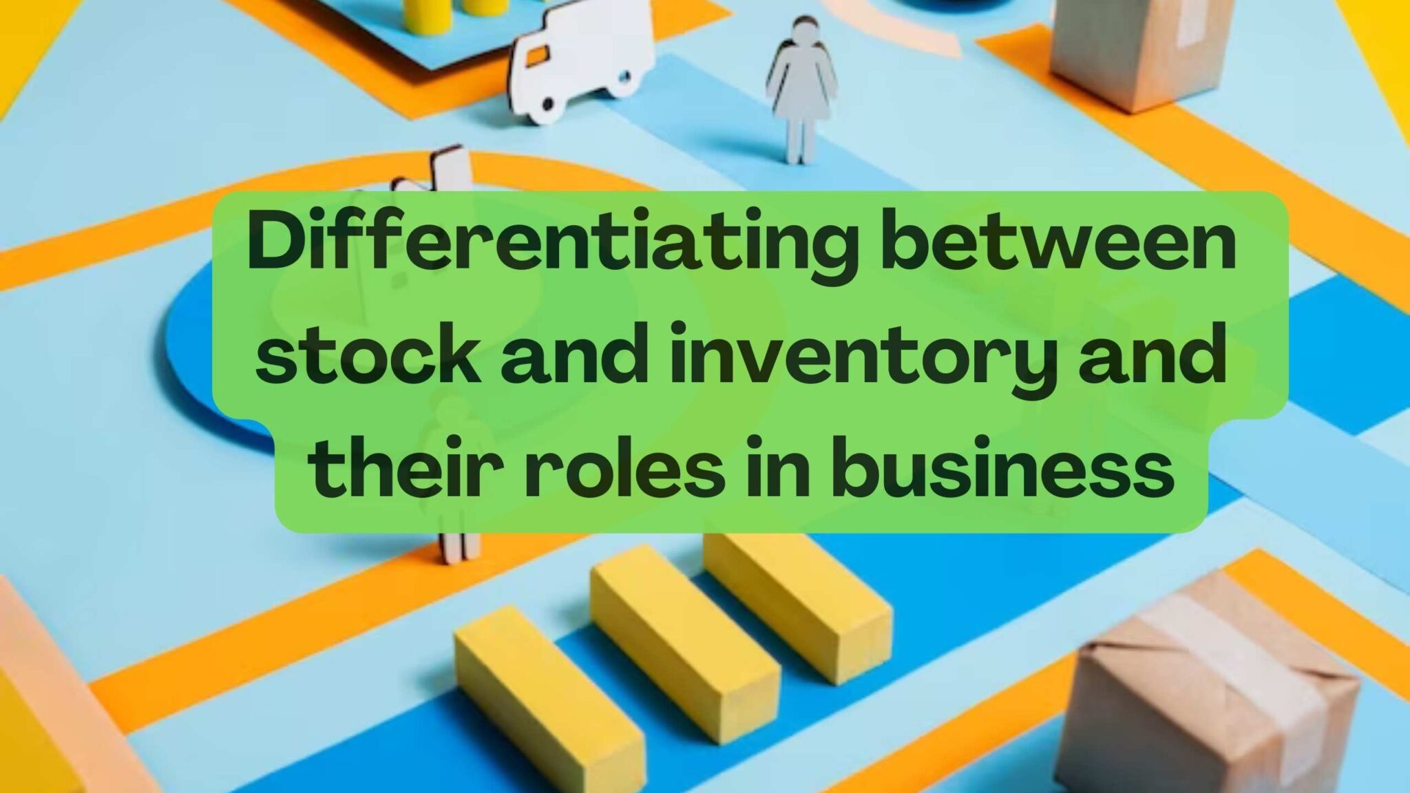 Differentiating between stock and inventory and their roles in business ...