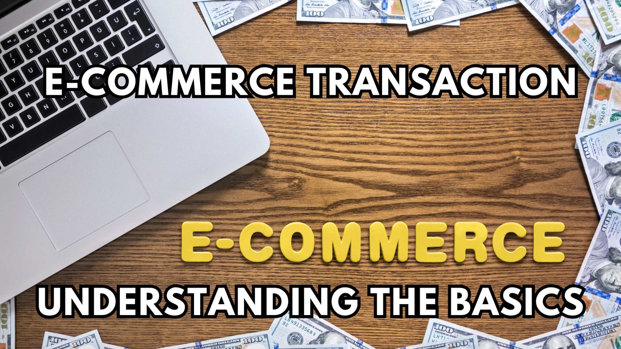 E-commerce Transaction: Understanding the Basics - Subscribed.FYI