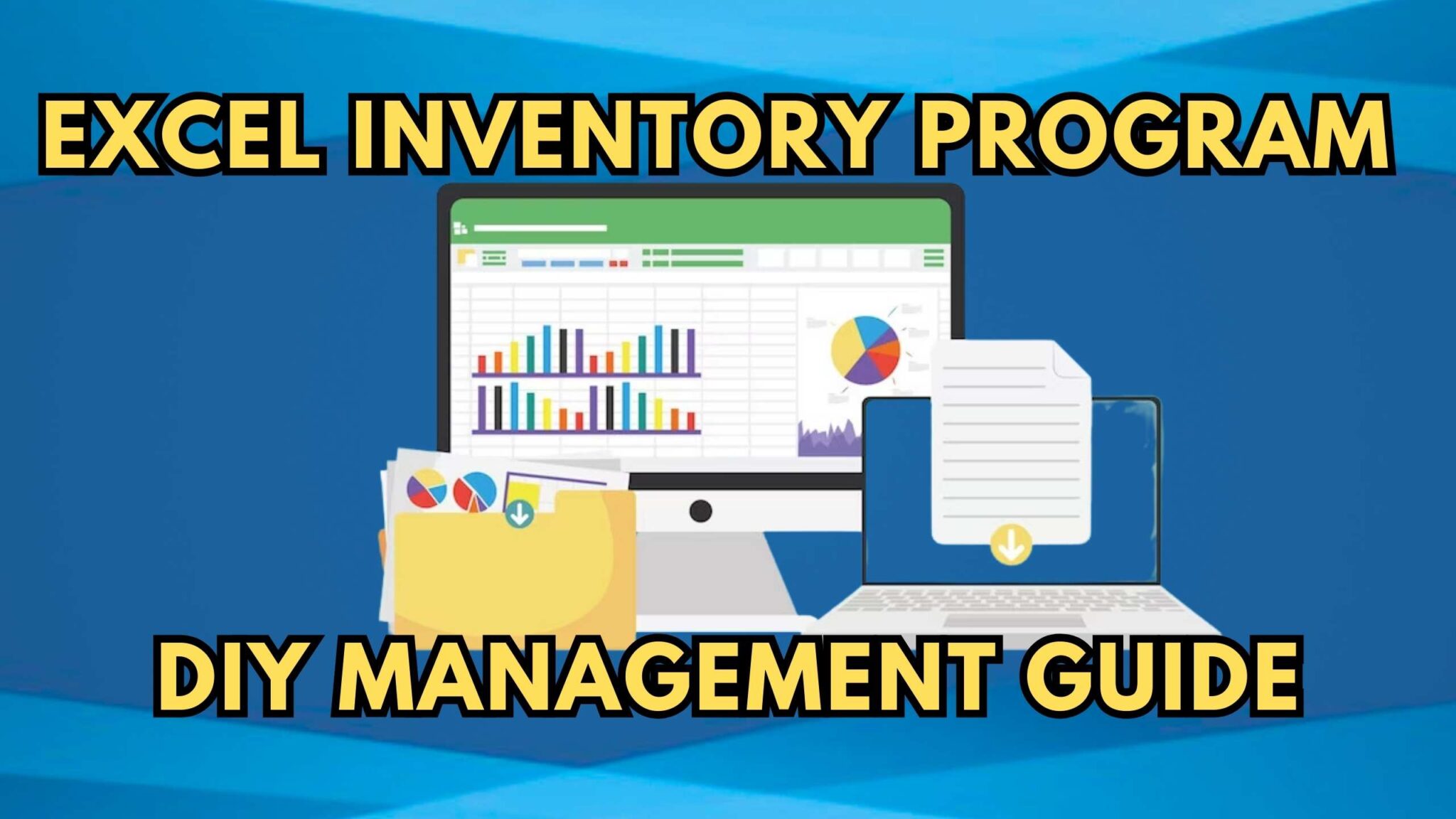 Excel Inventory Program: DIY Management Guide - Subscribed.FYI