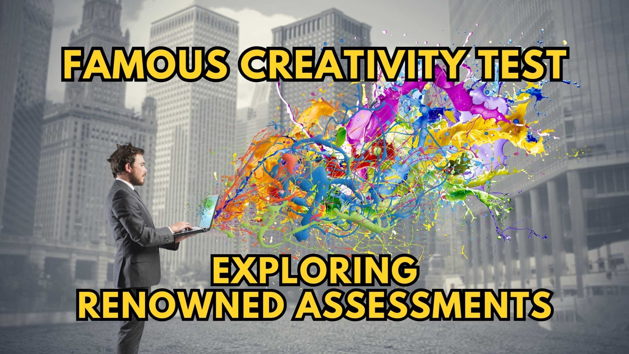 Famous Creativity Test: Exploring Renowned Assessments - Subscribed.FYI