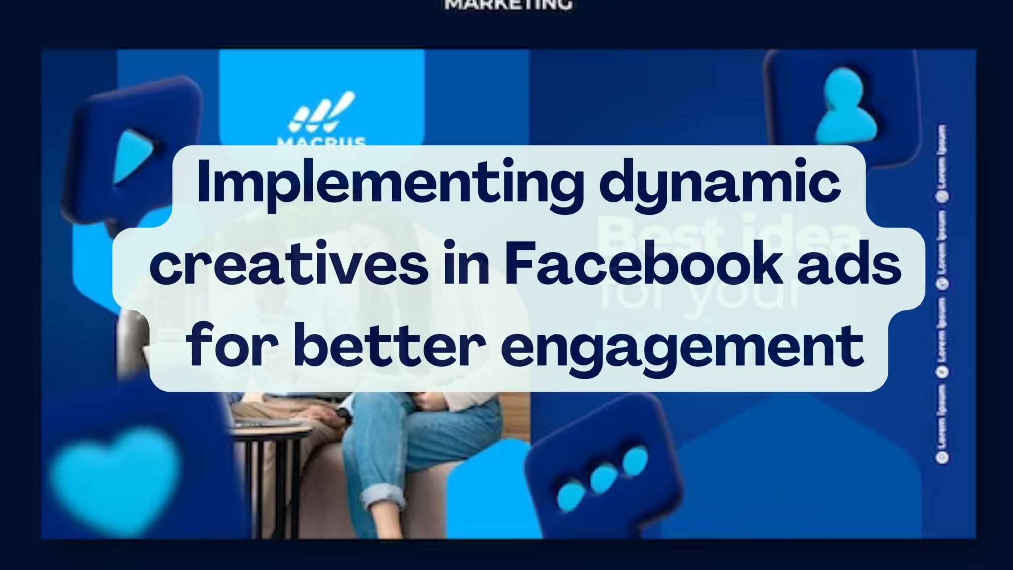Implementing dynamic creatives in Facebook ads for better engagement ...