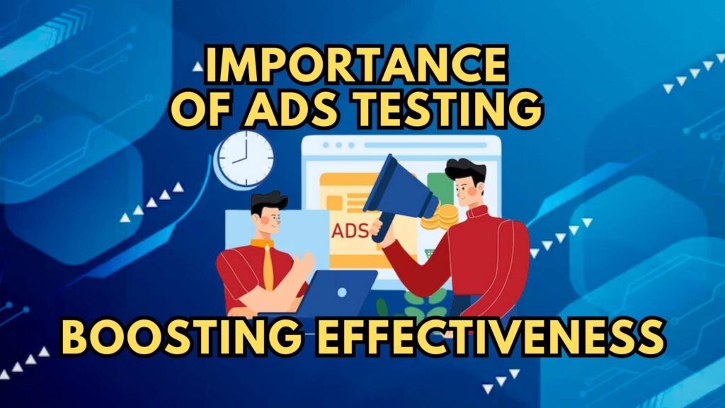 Importance of Ads Testing: Boosting Effectiveness - Subscribed.FYI Importance of Ads Testing: Boosting Effectiveness - Subscribed.FYI