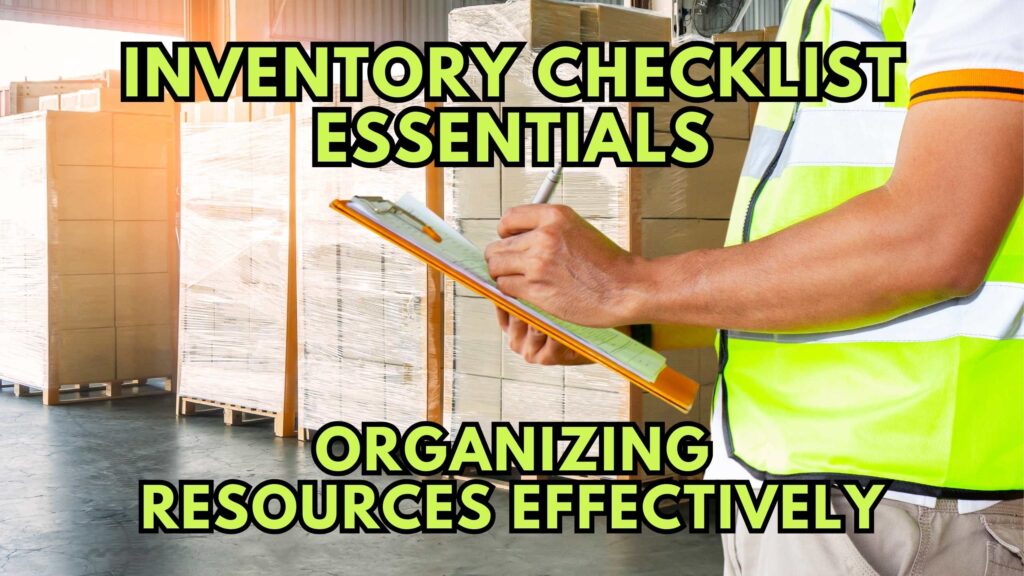 Inventory Checklist Essentials: Organizing Resources Effectively ...