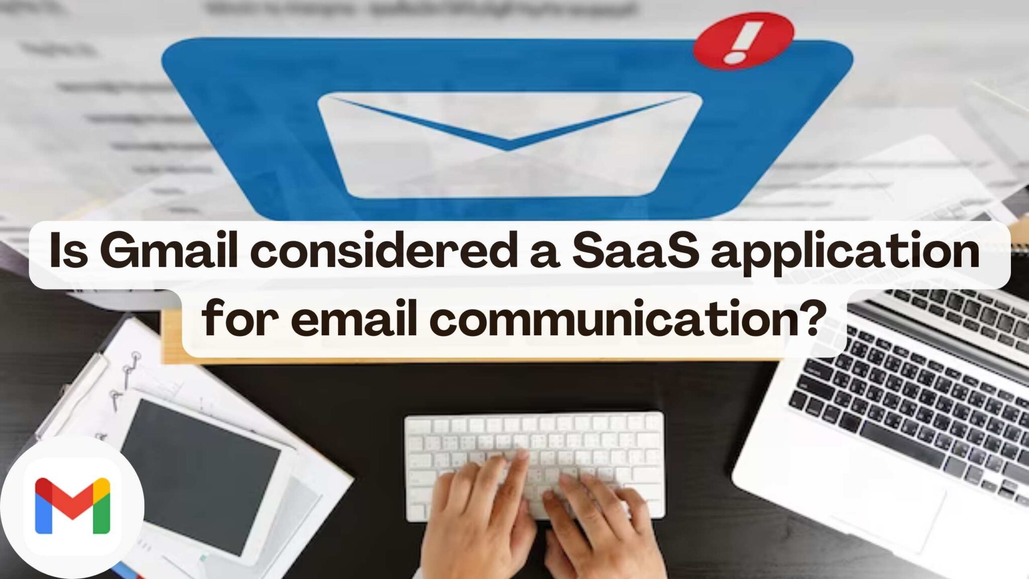 Is Gmail considered a SaaS application for email communication ...