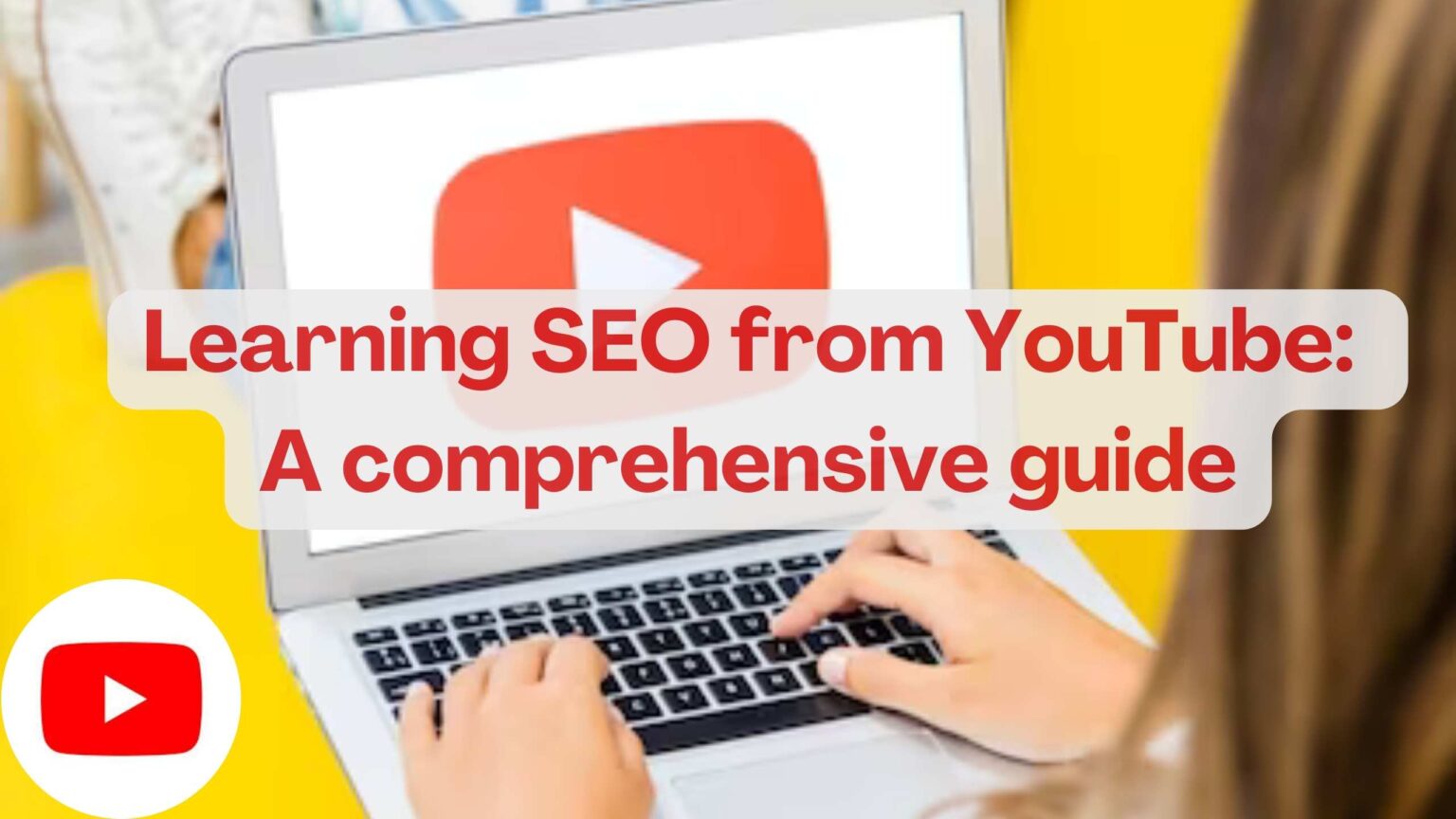 Learning SEO from YouTube: A comprehensive guide - Subscribed.FYI