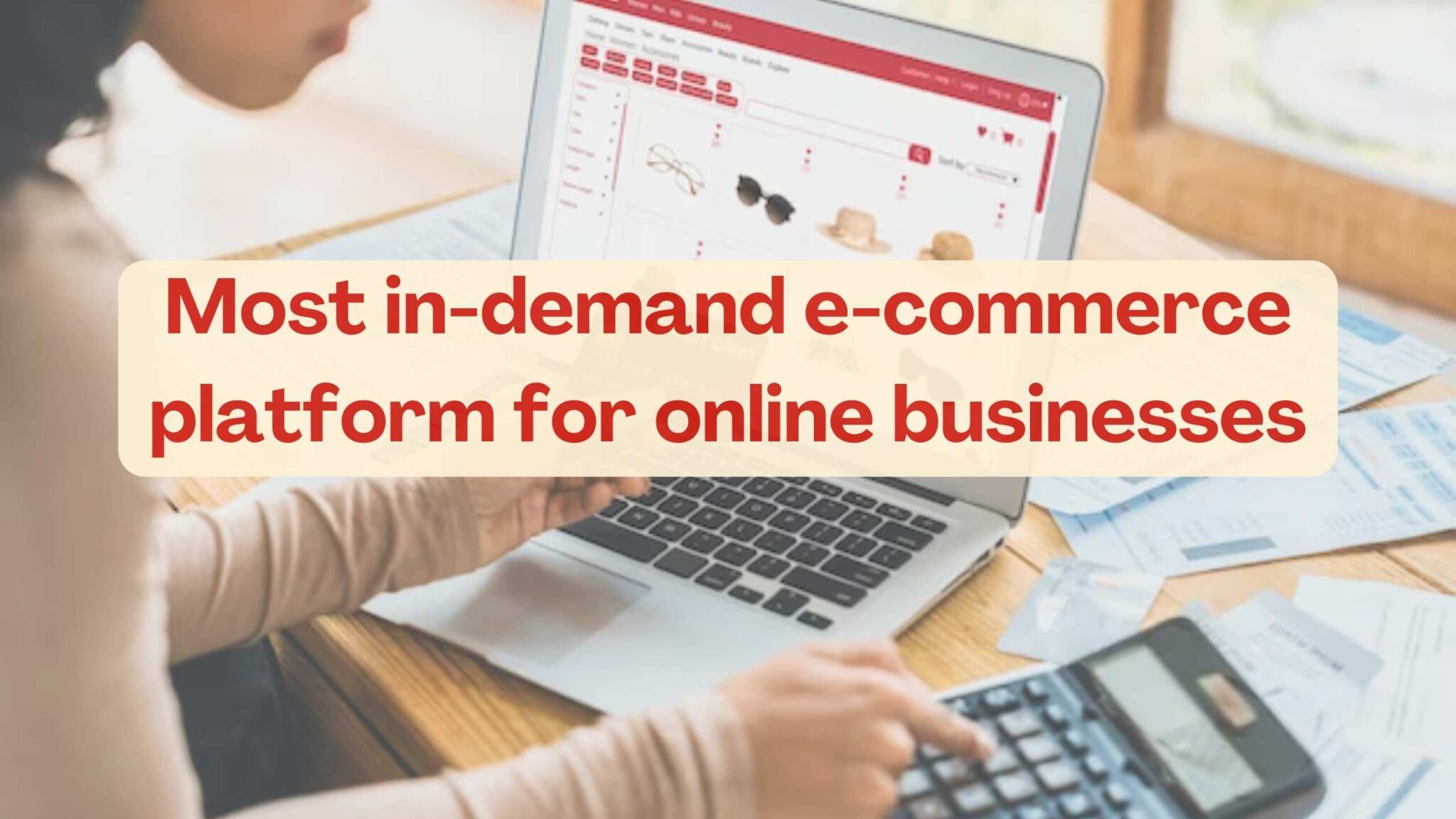 Most in-demand e-commerce platform for online businesses - Subscribed.FYI