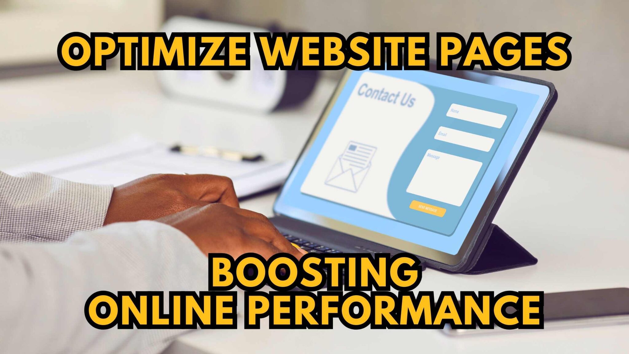Optimize Website Pages: Boosting Online Performance - Subscribed.FYI