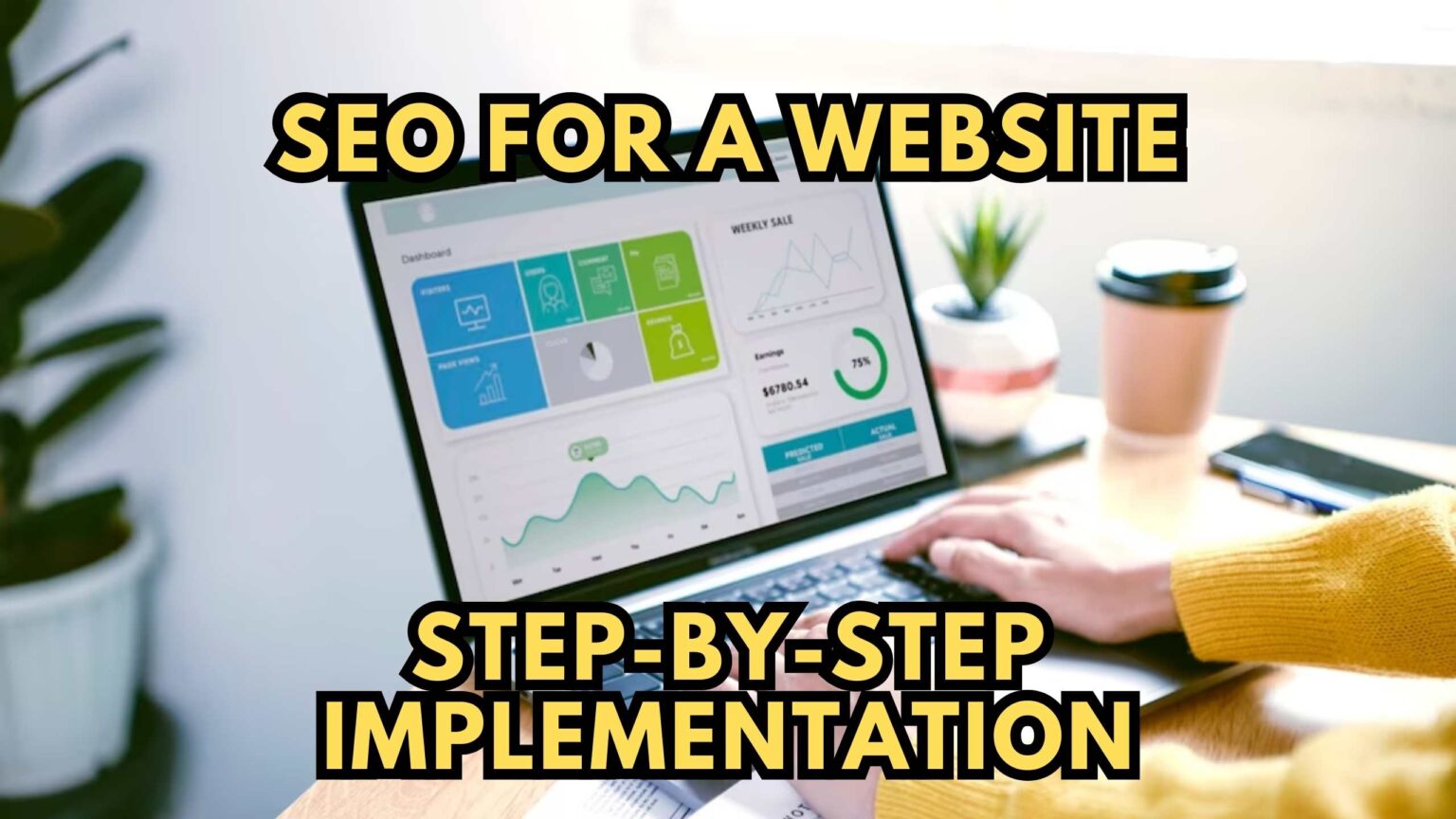 SEO for a Website: Step-by-Step Implementation - Subscribed.FYI