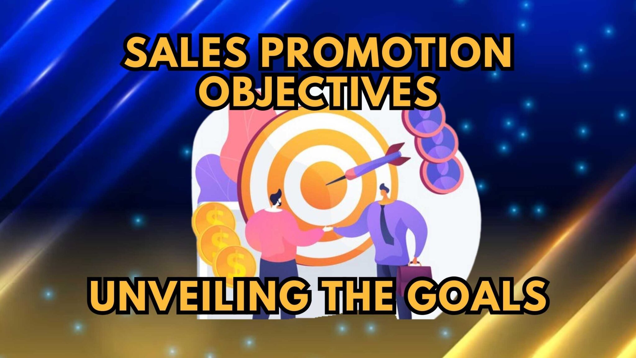 Sales Promotion Objectives: Unveiling the Goals - Subscribed.FYI