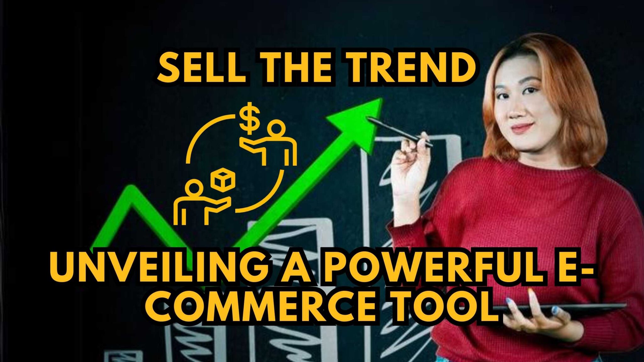 Sell the Trend: Unveiling a Powerful E-commerce Tool - Subscribed.FYI