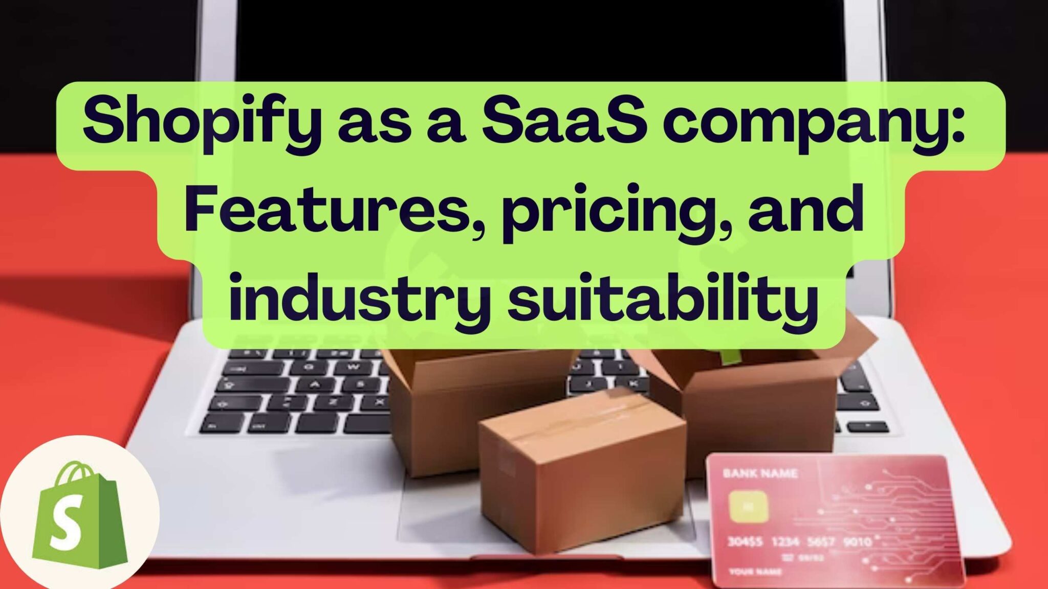 Shopify as a SaaS company: Features, pricing, and industry suitability - Subscribed.FYI