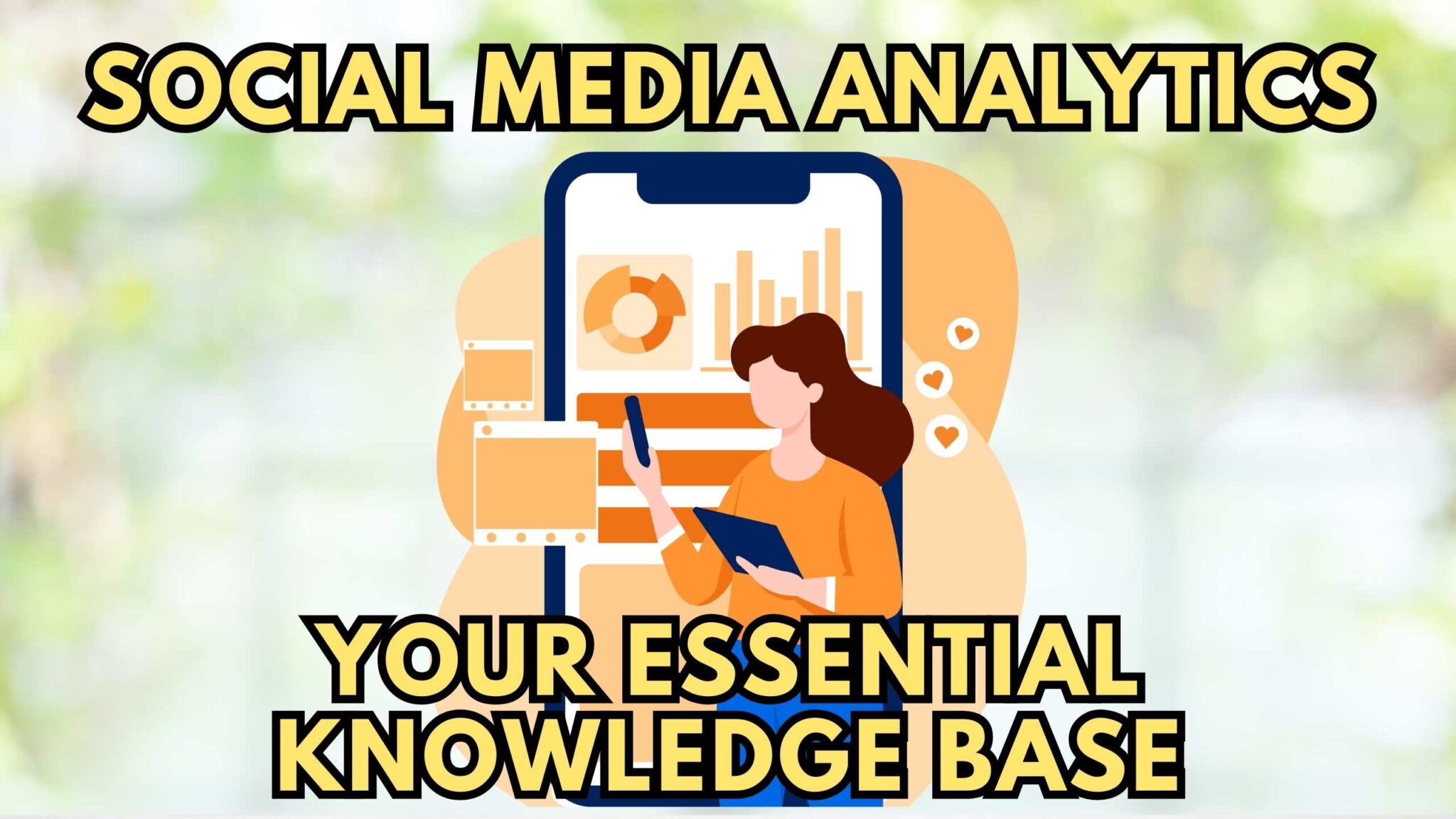 Social Media Analytics: Your Essential Knowledge Base - Subscribed.FYI
