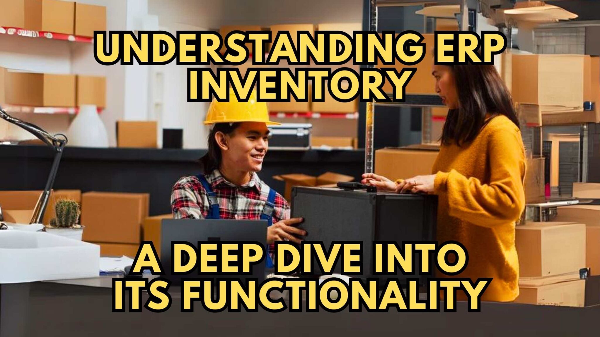 Understanding ERP Inventory: A Deep Dive into Its Functionality - Subscribed.FYI