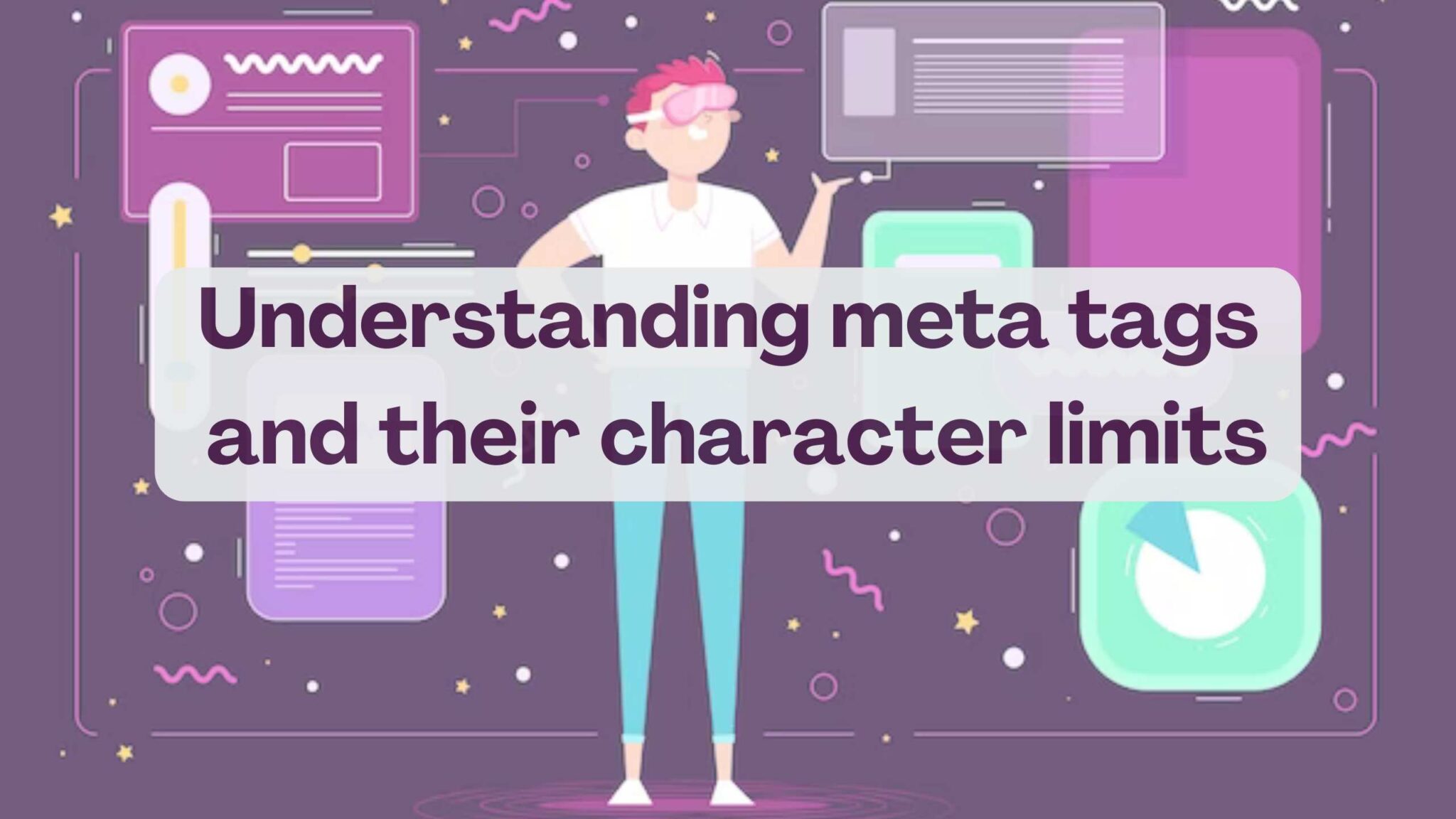 Understanding meta tags and their character limits - Subscribed.FYI