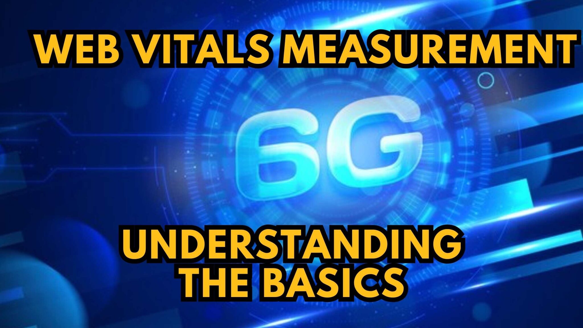 Web Vitals Measurement: Understanding the Basics - Subscribed.FYI