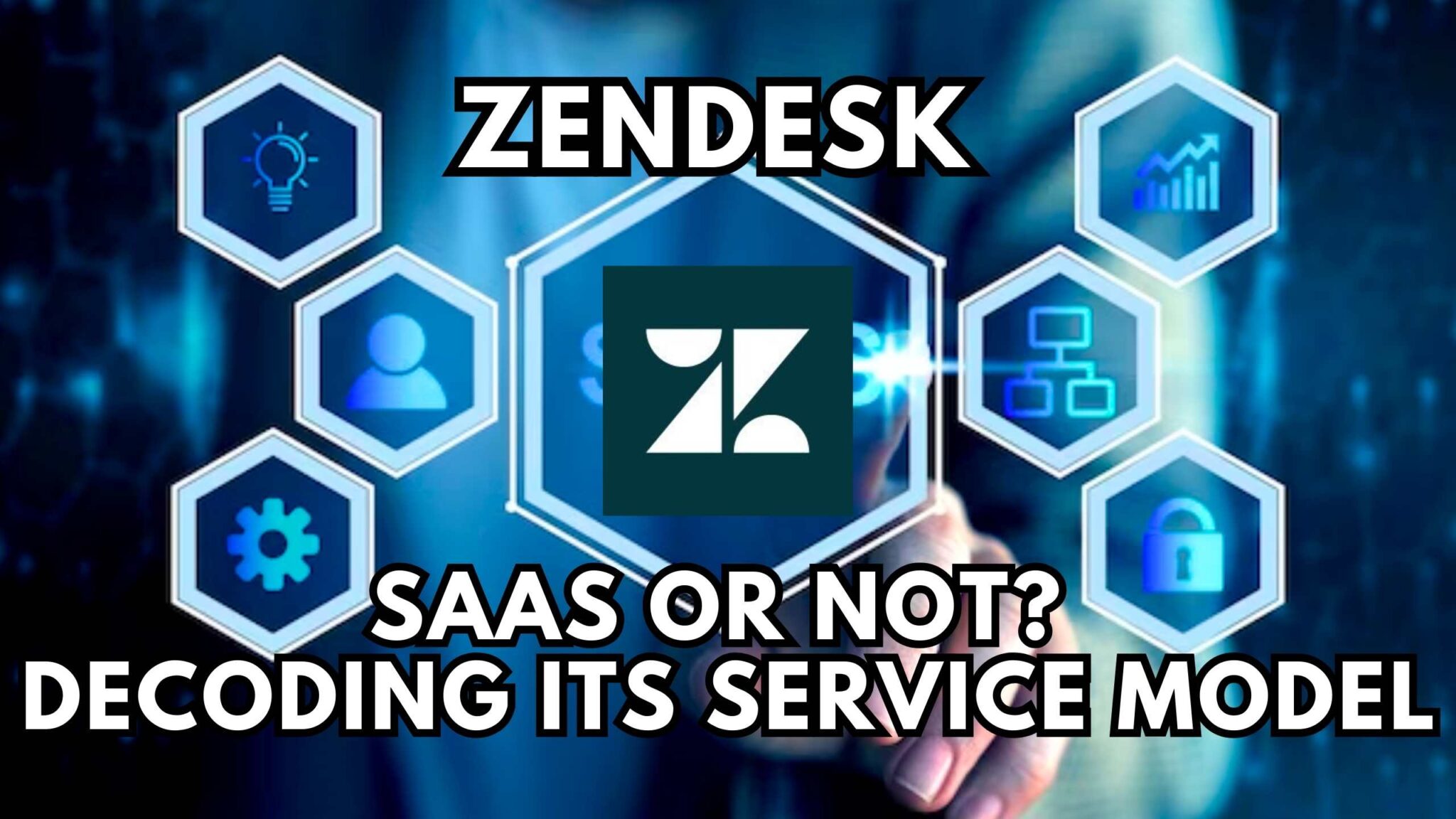 Zendesk: SaaS or Not? Decoding Its Service Model - Subscribed.FYI