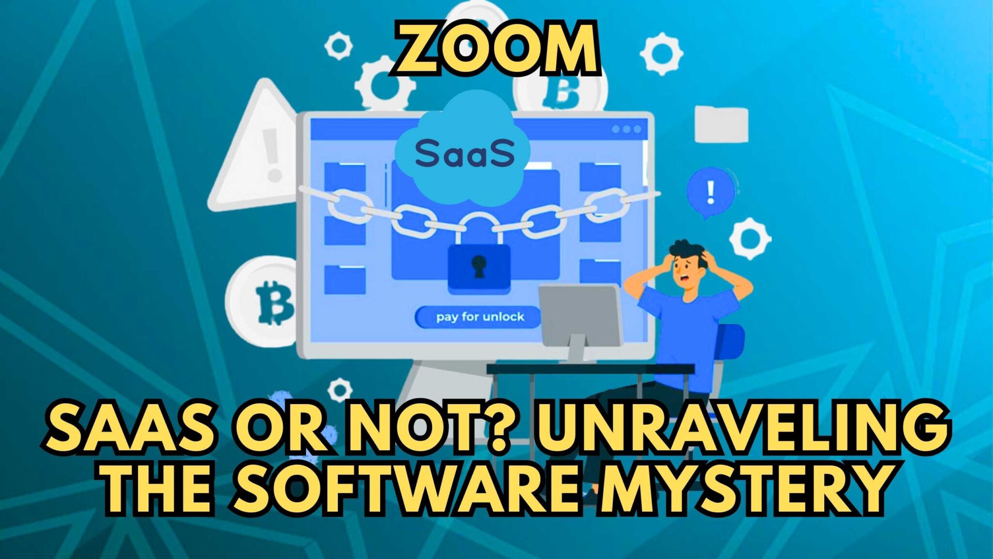 Zoom: SaaS or Not? Unraveling the Software Mystery - Subscribed.FYI
