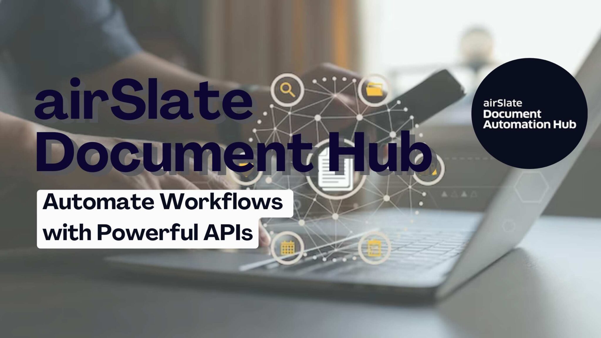 airSlate Document Hub: Automate Workflows with Powerful APIs ...