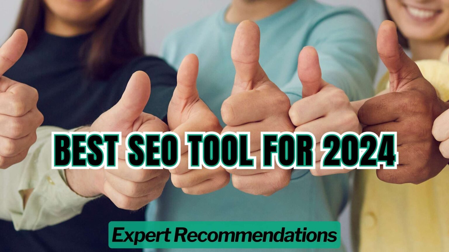 Best SEO Tool for 2024: Expert Recommendations - Subscribed.FYI
