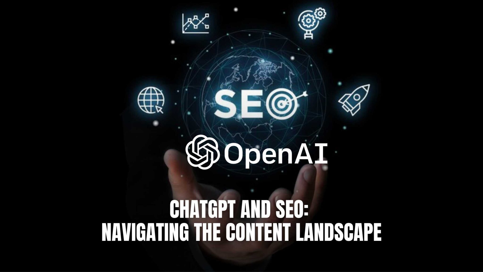 ChatGPT and SEO: Navigating the Content Landscape - Subscribed.FYI