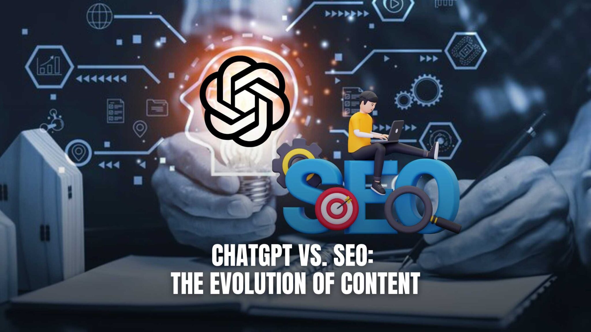 ChatGPT vs. SEO: The Evolution of Content - Subscribed.FYI