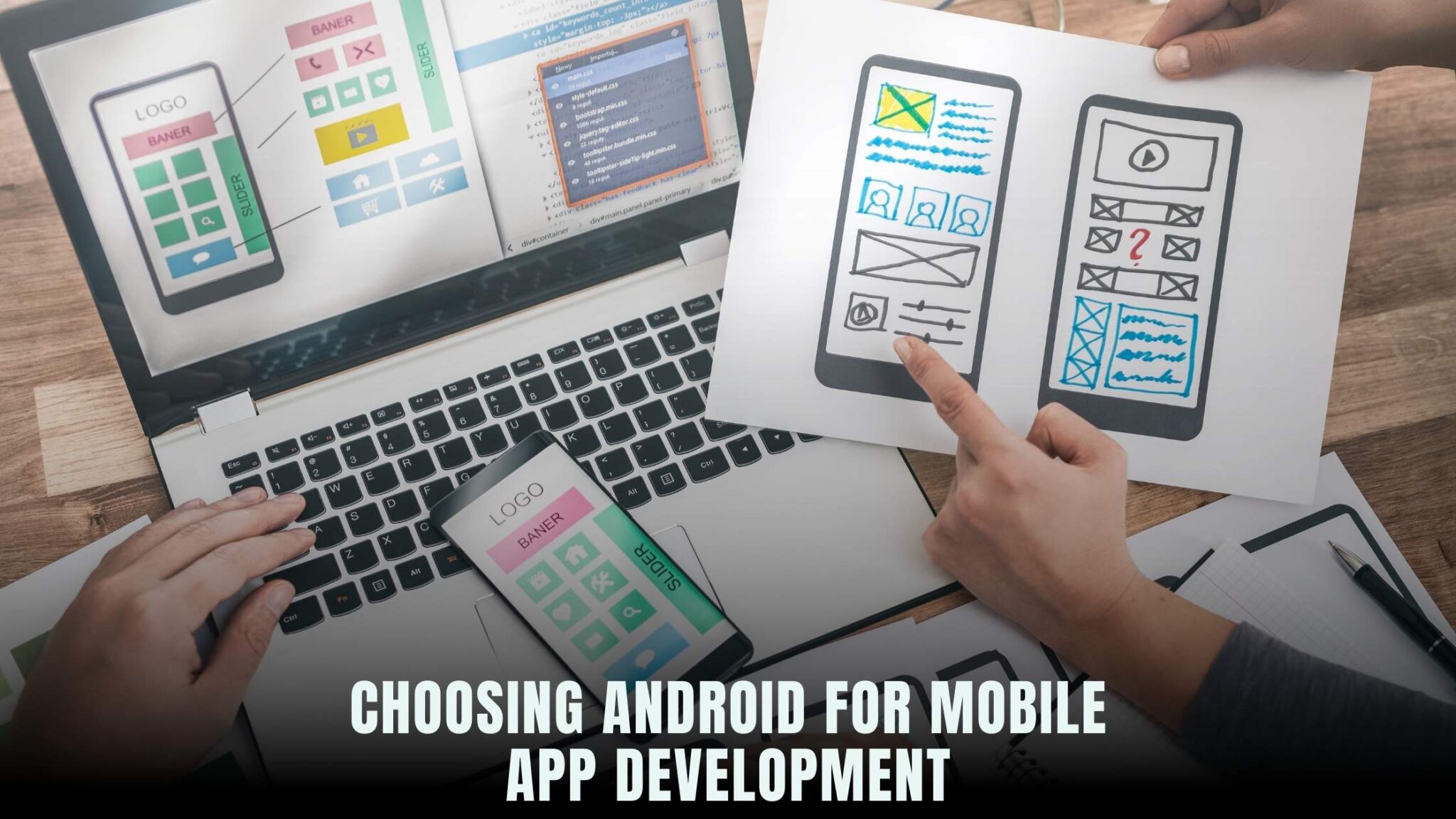 Choosing Android for Mobile App Development: Reasons - Subscribed.FYI
