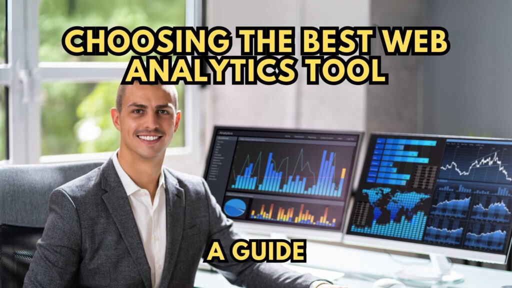 Choosing the Best Web Analytics Tool: A Guide - Subscribed.FYI