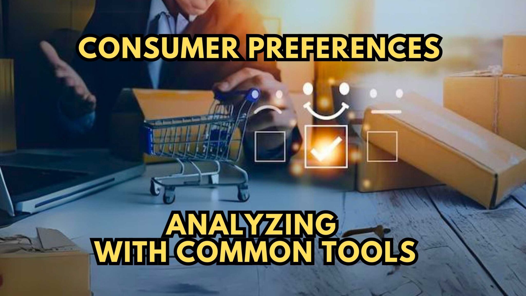 Consumer Preferences: Analyzing with Common Tools - Subscribed.FYI