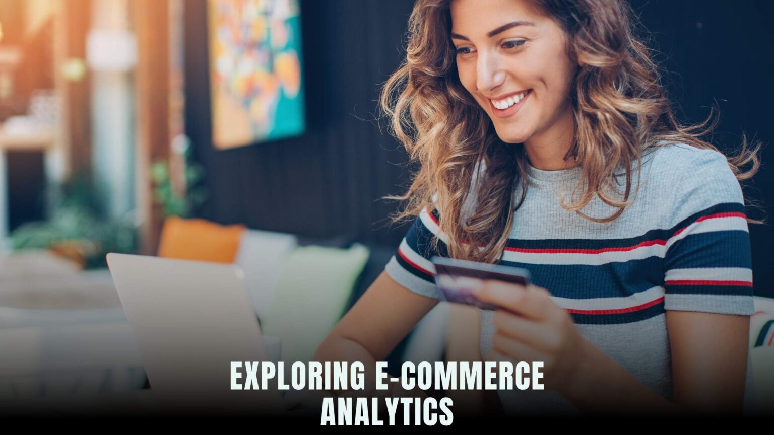 Exploring E-commerce Analytics: Insights - Subscribed.FYI