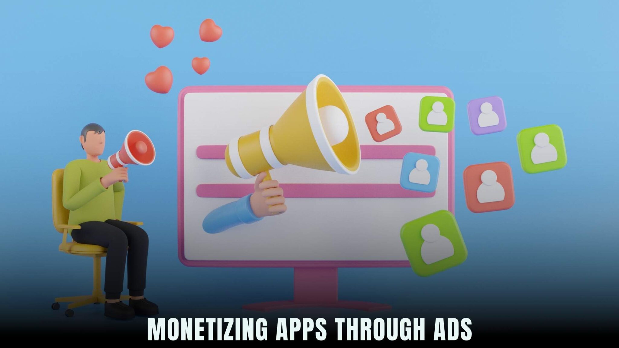 Monetizing Apps through Ads: Strategies - Subscribed.FYI