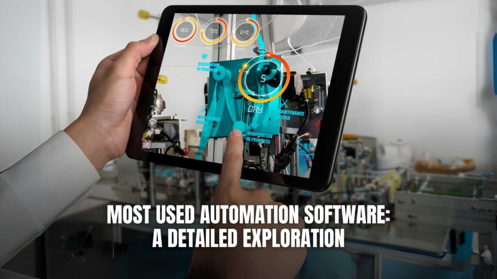 Most Used Automation Software: A Detailed Exploration - Subscribed.FYI