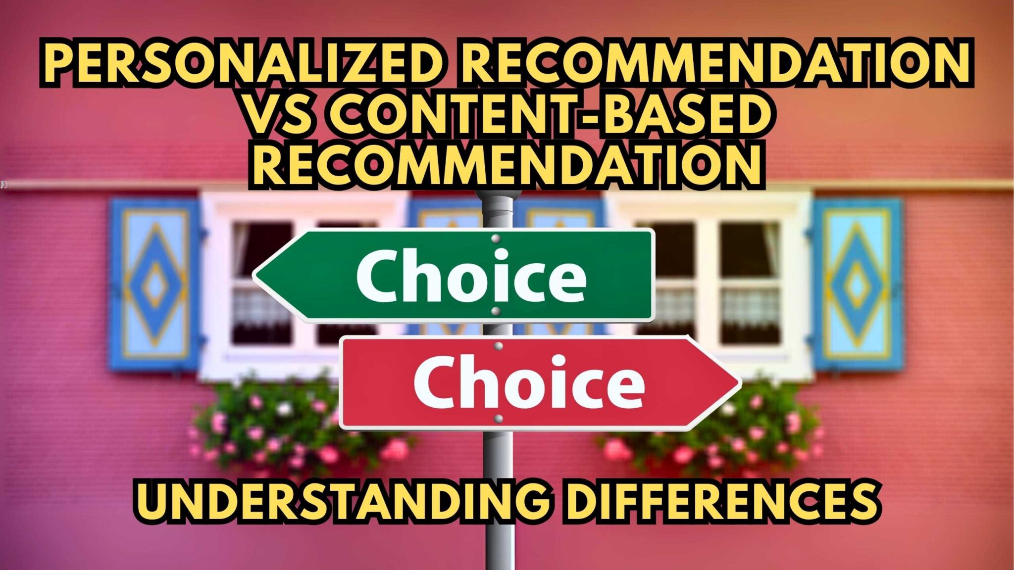 Personalized Recommendation vs Content-Based Recommendation: Understanding Differences ...