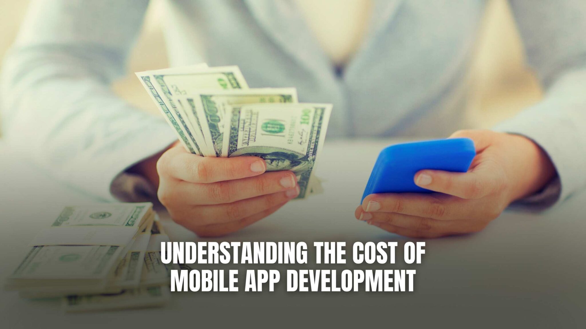 Understanding the Cost of Mobile App Development - Subscribed.FYI
