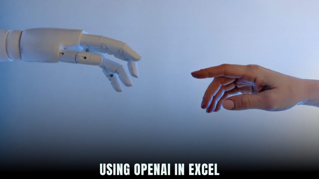 Using OpenAI in Excel: Step-by-Step Guide - Subscribed.FYI