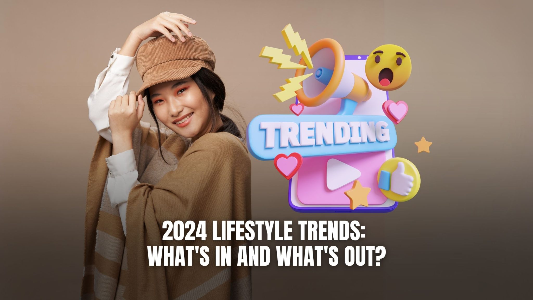 2024 Lifestyle Trends: What's In and What's Out? - Subscribed.FYI