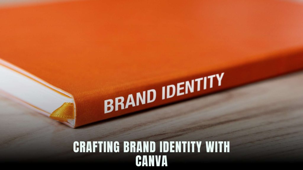 Creating Brand Identity with Canva: Step-by-Step Guide - Subscribed.FYI Creating Brand Identity with Canva: Step-by-Step Guide - Subscribed.FYI