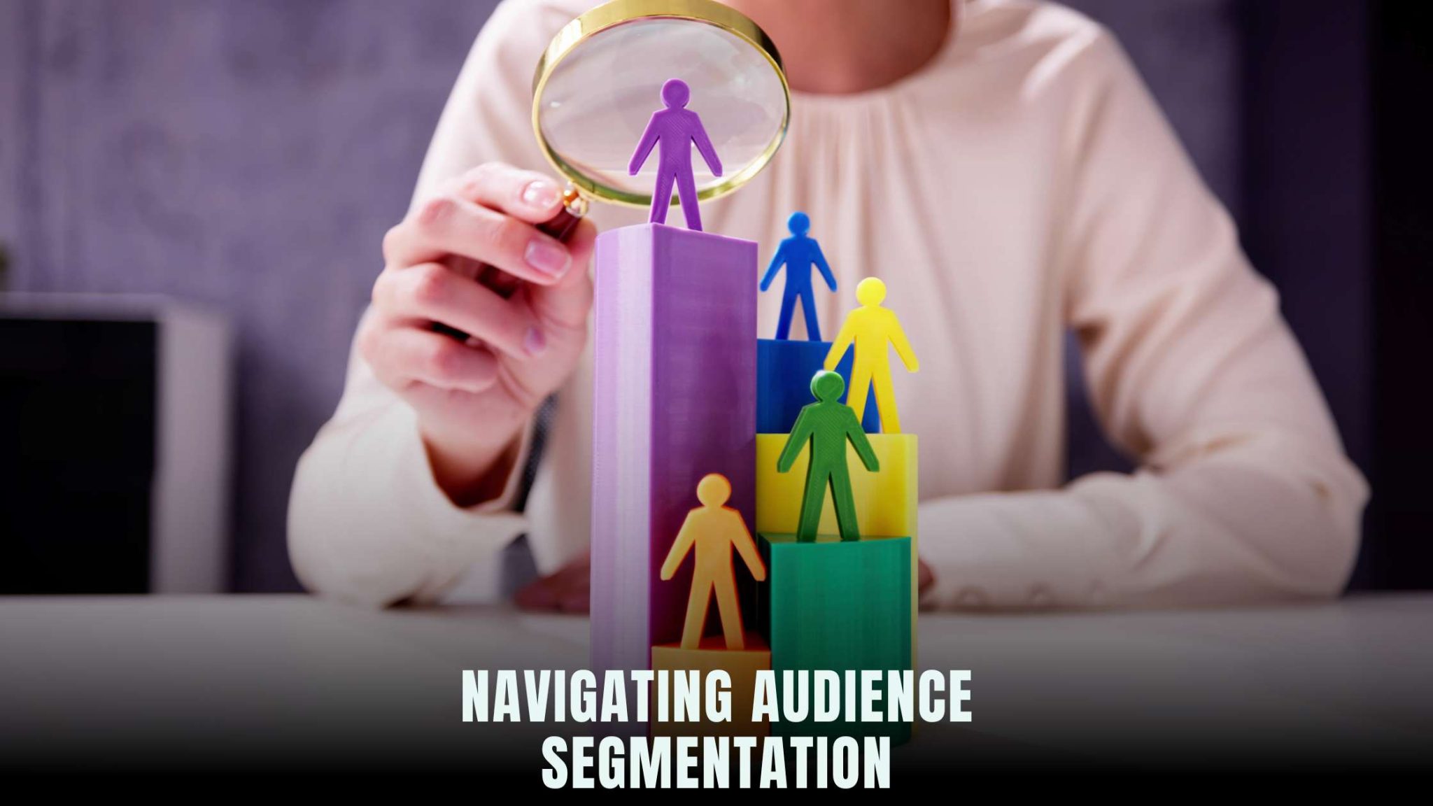 Identifying Target Audience: Methods for Market Segmentation ... Identifying Target Audience: Methods for Market Segmentation ...
